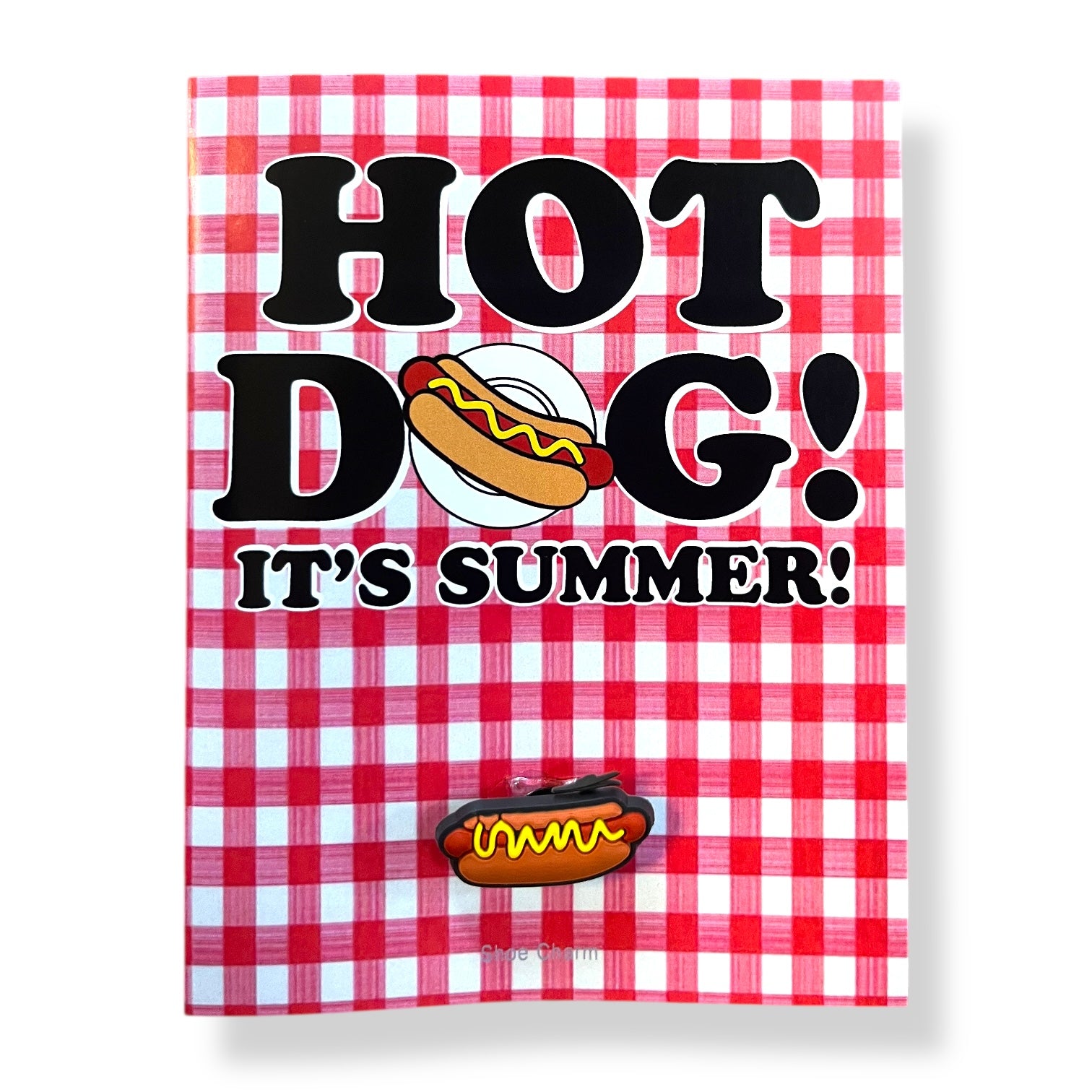 Hot Dog It's Summer Card with Hot Dog Shoe Charm | Bee Bee Designs